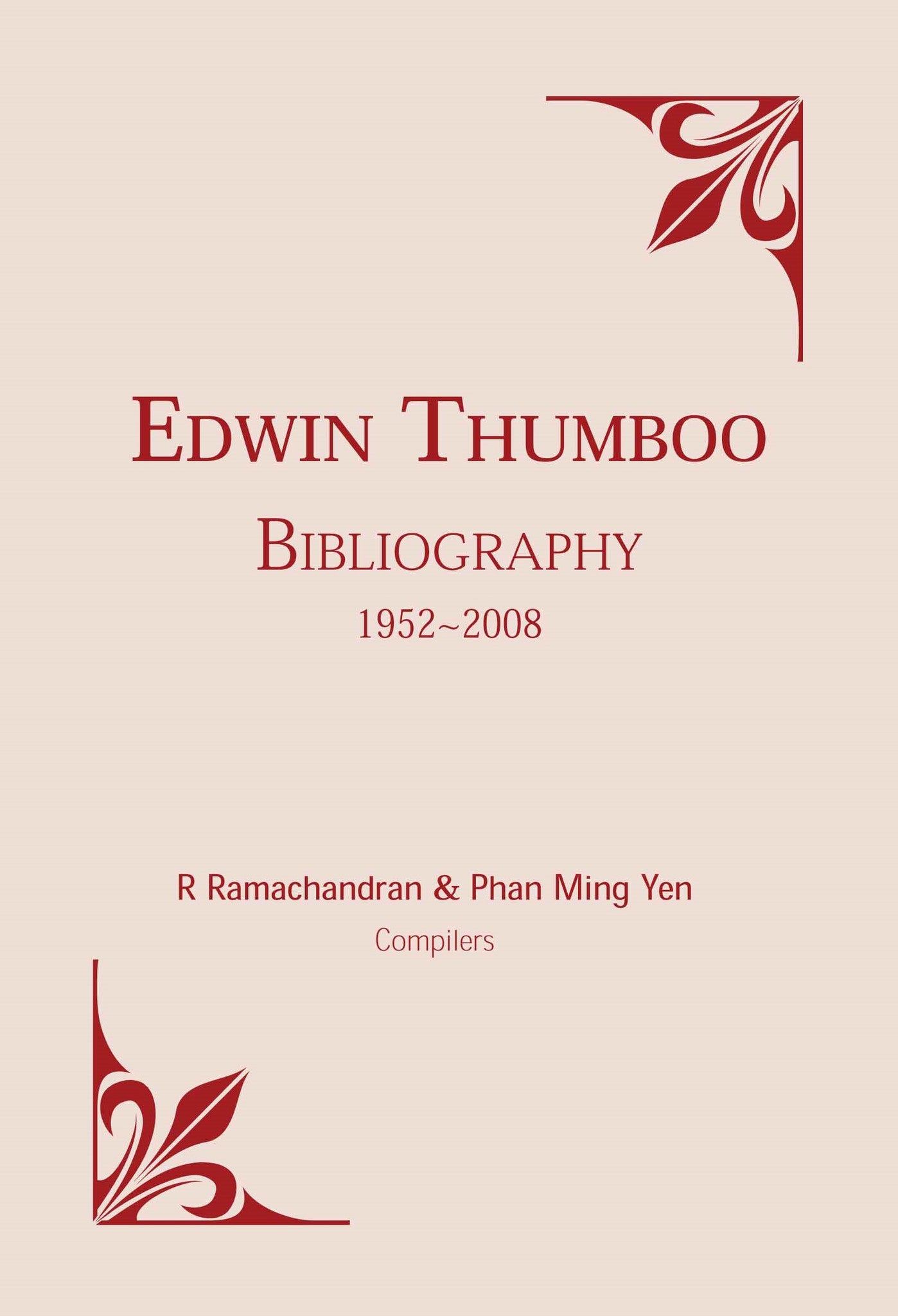 Edwin Thumboo: Bibliography 1952 - 2008 – Ethos Books