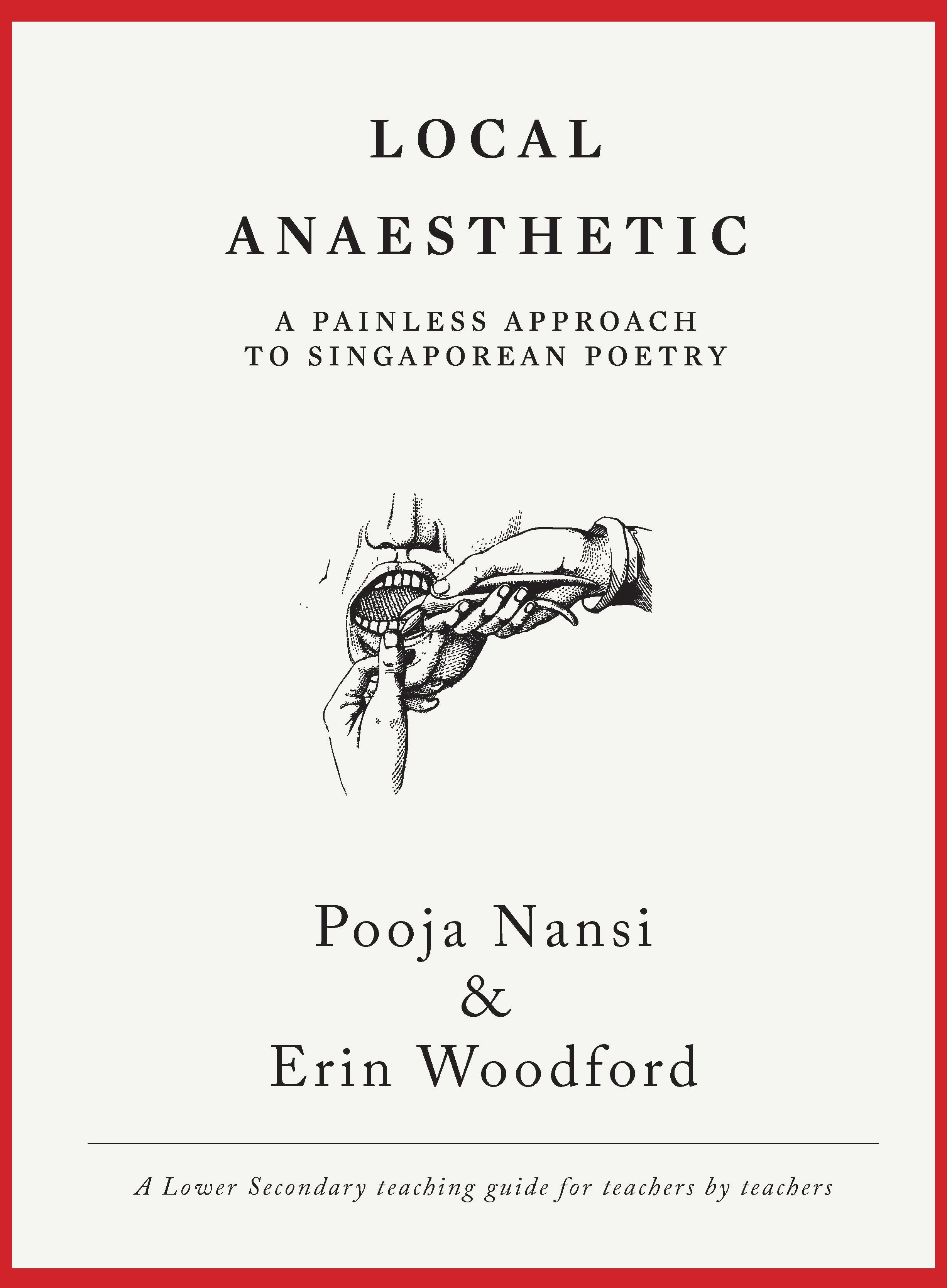 Local Anaesthetic: A Painless Approach to Singaporean Poetry – Ethos Books