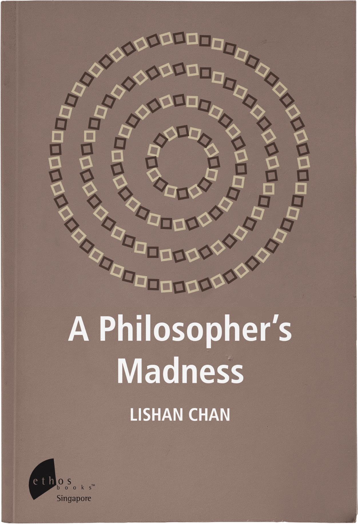 A Philosopher's Madness – Ethos Books